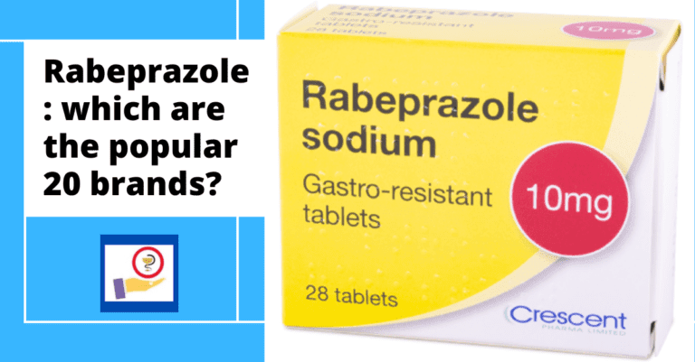 Rabeprazole: which are the popular 20 brands? > PharmaCampus